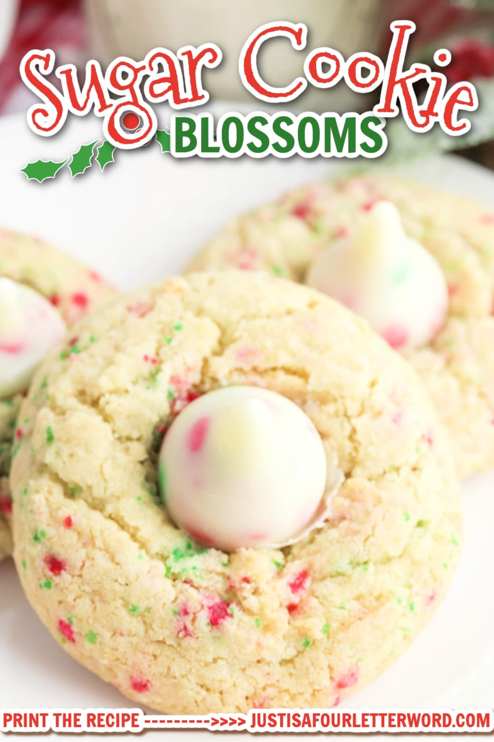 Holiday Sugar Cookie Blossoms - Just is a Four Letter Word
